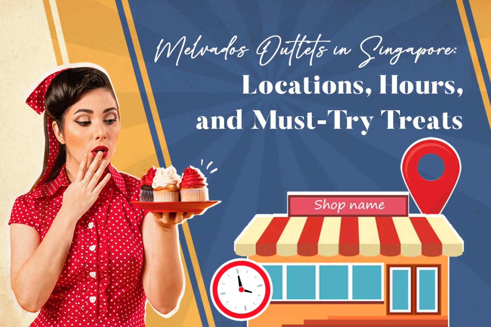 Melvados Outlets in Singapore: Best Treats to Try